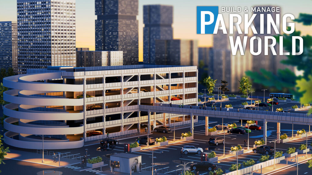 Parking World: Build & Manage, the Car Park Management Game, is OUT Now ...